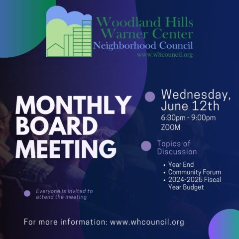 Regular Monthly Board Meeting (virtual) 6/12/24 - Woodland Hills Warner ...